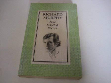 New Selected Poems: Amazon.co.uk: Murphy, Richard: 9780571154838: Books