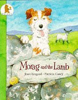 Morag and the Lamb: Joan Lingard, Patricia Casey: 9780744520309: Amazon ...