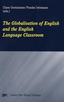 The Globalisation of English and the English Language Classroom: Amazon ...