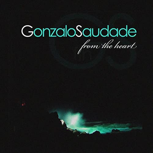 Reproducir From the Heart de Gonzalo Saudade en Amazon Music