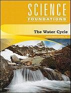 Amazon.com: The Water Cycle (Science Foundations): 9781604139433 ...