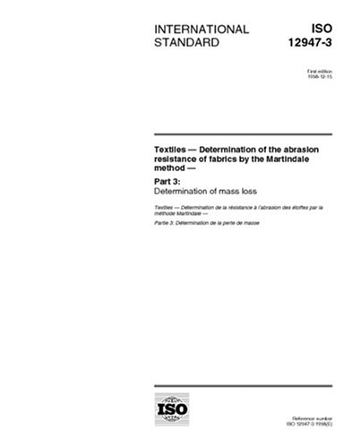 Amazon.com: ISO 12947-3:1998, Textiles - Determination of the abrasion resistance of fabrics by ...