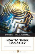 How to Think Logically: Gary Seay: 9780321337771: Amazon.com: Books