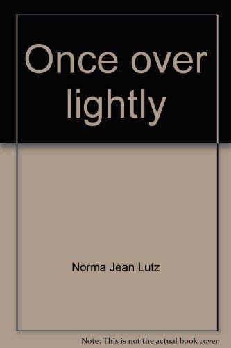 Once over lightly (A Quick fox book): Lutz, Norma Jean: 9781555130251 ...