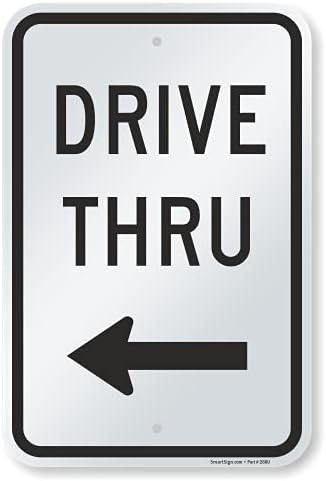 Amazon.com: SmartSign 18 x 12 inch “Drive Thru” Metal Sign with Left ...