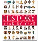 History Year By Year (Hardback): Amazon.co.uk: DK: 9781405393300: Books
