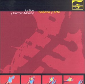 Belleza Y Arte: La Susi y Carmen Moreno: Amazon.fr: CD et Vinyles}