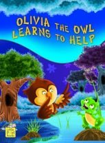 Chekers & Friends-Value Based Stories-Olivia the Owl Learns to Help ...