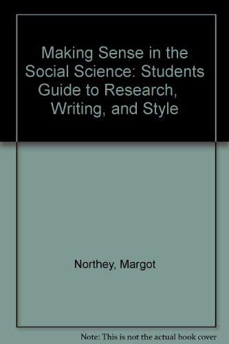 Amazon.com: Making Sense in the Social Science: Students Guide to ...