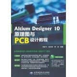 Altium Designer 10 schematic and PCB design tutorial (with CD-ROM ...