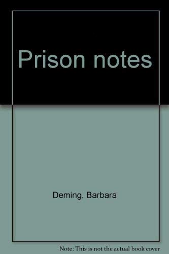 Prison notes: Deming, Barbara: 9780807005514: Amazon.com: Books