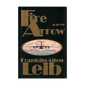 Fire Arrow: Andrew Sears M.D. Frcs: Amazon.com: Books