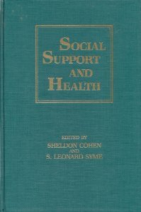 Social Support and Health: Cohen, Sheldon: 9780121788209: Amazon.com: Books