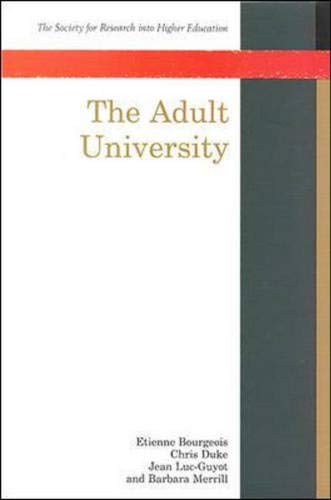 The Adult University: Duke, Chris, Guyot, Jean-Luc, Merrill, Barbara ...