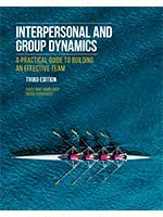 INTERPERSONAL AND GROUP DYNAMICS: A PRACTICAL GUIDE TO BUILDING AN ...