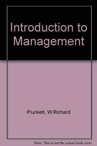 Introduction to Management: Plunkett, Warren R., Attner, Raymond F ...