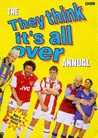 They Think it's All Over (Annuals) by Simon Bullivant (1997-11-03 ...