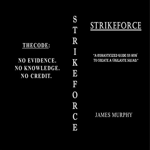 Amazon.com: Strikeforce: A Romanticized Guide on How to Create a ...