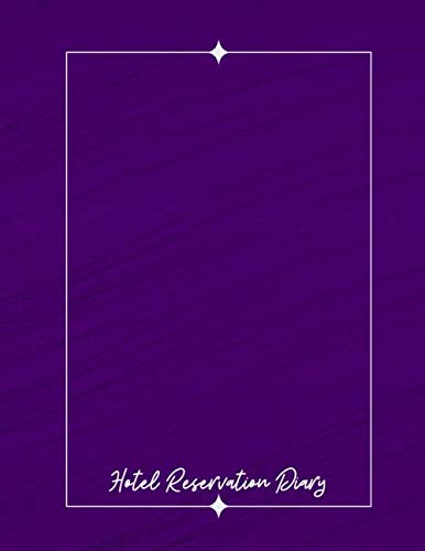 Hotel Reservation Diary: Hotel Room Reservation Form Template, Guest ...
