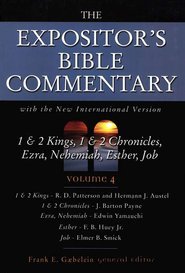 The Expositor's Bible Commentary Volume 4 : 1 & 2 Kings, 1 & 2 ...