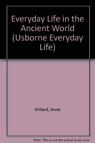 Everyday Life in the Ancient World: Combined Volume: Ancient Egypt ...