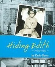 Hiding Edith: -a True Story-: Kathy Kacer: 9781435260696: Amazon.com: Books