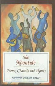 The Noontide: Poems, Ghazals And Hymns : Amazon.de: Bücher