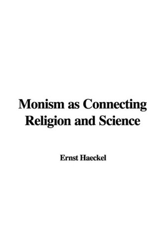 Buy Monism as Connecting Religion and Science Book Online at Low Prices ...