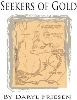 Seekers of Gold: Daryl Friesen: Amazon.com: Books