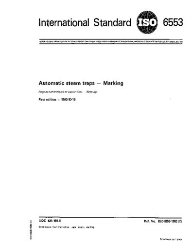 ISO 6553:1980, Automatic steam traps - Marking: ISO TC 153: Amazon.com ...