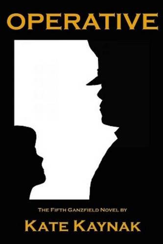Operative: The Fifth Ganzfield Novel: Amazon.co.uk: Kaynak, Kate ...