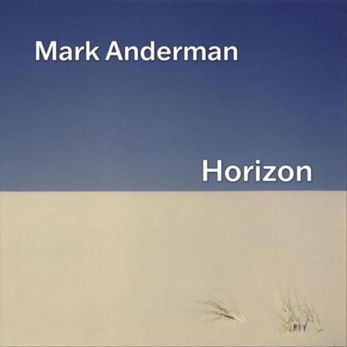 Play Horizon by Mark Anderman on Amazon Music