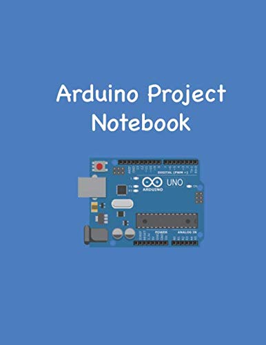 Arduino Project Notebook: US Letter-Sized (8.5 x 11 inch) Journal For ...