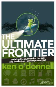 The Ultimate Frontier: Ken O'Donnell: 9780992311940: Amazon.com: Books