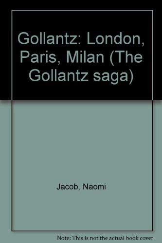 Gollantz: London, Paris, Milan: Amazon.co.uk: Jacob, Naomi ...