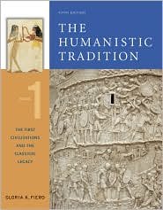 The Humanistic Tradition, Book 1 5th (fifth) edition Text Only: G ...