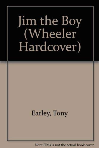 Amazon.com: Jim the Boy: 9781568959900: Earley, Tony: Books