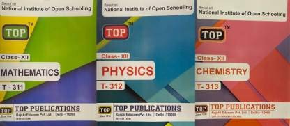 TOP NIOS Class 12 Mathematics (311) + Physics (312) + Chemistry (313 ...