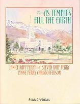 As Temples Fill the Earth: Piano/Vocal Sheet Music: Janice Kapp Perry ...