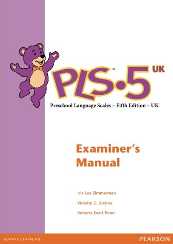Preschool Language Scales Fifth Edition Uk - Examiner Manual: Zimmerman ...
