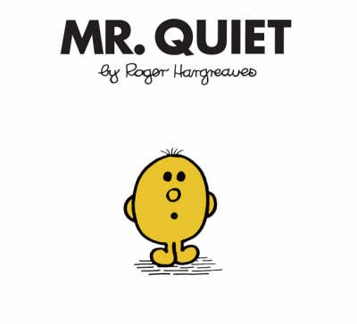 Amazon.com: Mr. Quiet: 9780859850971: Roger Hargreaves: Books