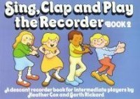 Sing, Clap and Play the Recorder: Book 2: Amazon.co.uk: Cox, Heather ...