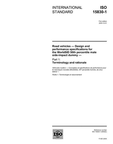 ISO 15830-1:2005, Road vehicles - Design and performance specifications ...