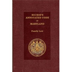 Michie's Annotated Code of Maryland - Family Law (1999 Replacement ...