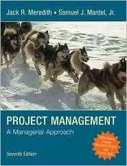 Project Management 7th (seventh) edition Text Only: Jack R. Meredith ...
