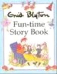 Fun-time Story Book: enid-blyton: 9781841860022: Amazon.com: Books