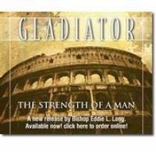Gladiator: The Strength of a Man: Long Eddie: 9781586029012: Amazon.com ...