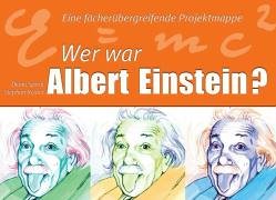 Amazon.fr - Wer war Albert Einstein?: Eine fächerübergreifende Projektmappe - Sprick, Diana - Livres