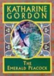 Unabridged (The Emerald Peacock): Amazon.co.uk: Gordon, Katherine ...