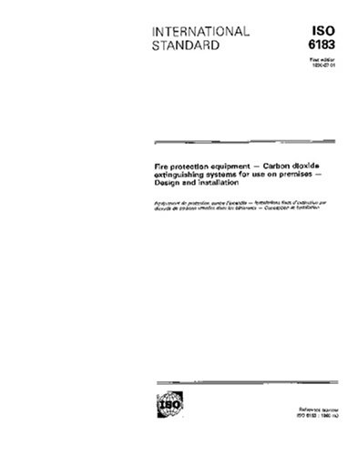 ISO 6183:1990, Fire protection equipment - Carbon dioxide extinguishing ...